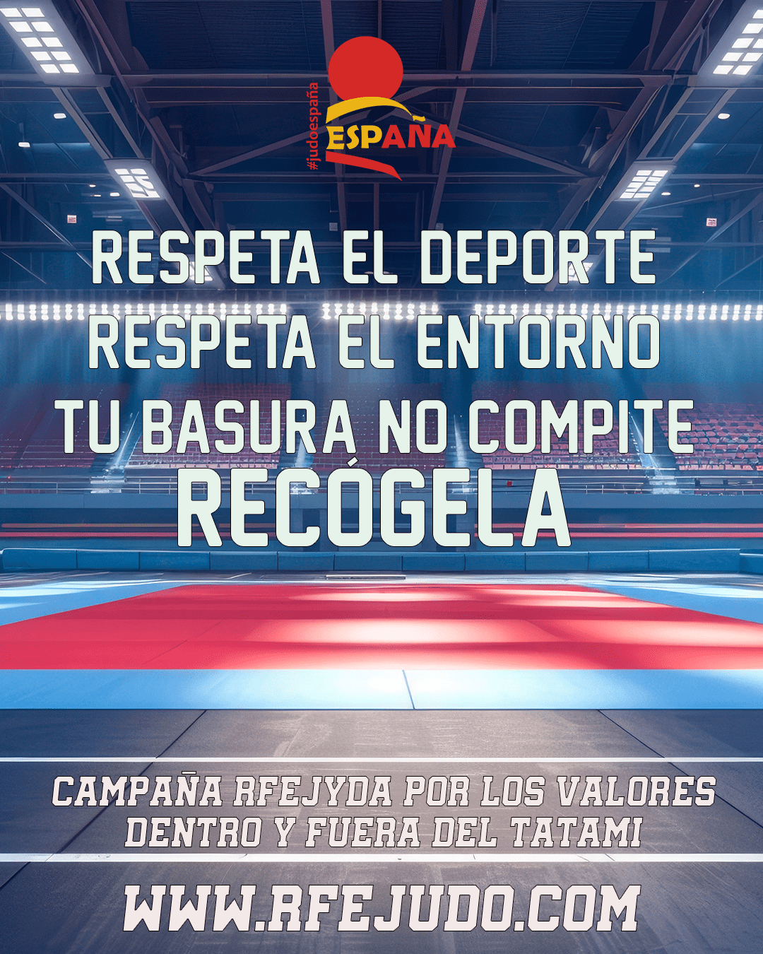 Respeta el deporte, respeta el entorno: tu basura no compite, recógela ...